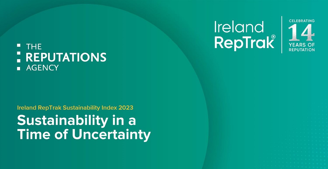 Ireland RepTrak® Sustainability Index 2023 - The Reputations Agency